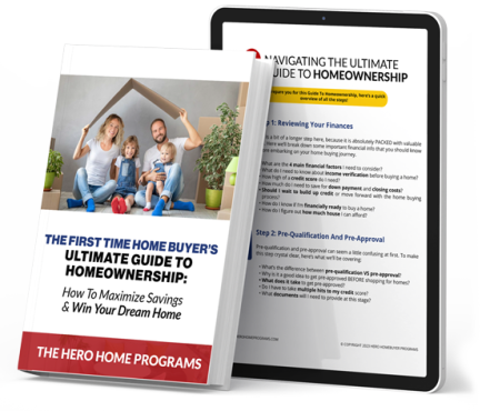 First Time Home Buyer Ultimate Guide | Hero Home Programs™