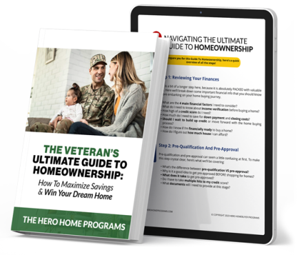 Military and Veteran Home Buying Guide | Hero Home Programs™
